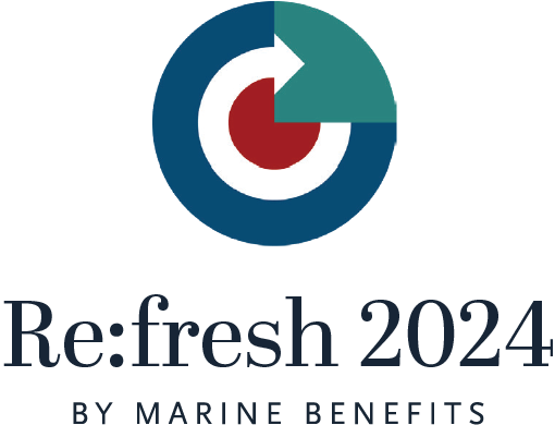 Sign up for Re:fresh 2024 - Marine Benefits